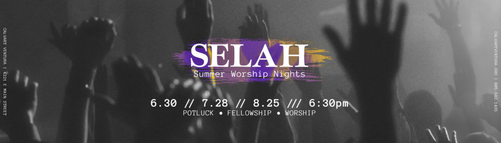 SELAH-worship.nights-v3-BANNER | Calvary Ventura